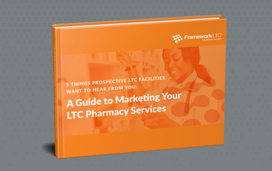 eBook: A Guide to Marketing Your LTC Pharmacy Services
